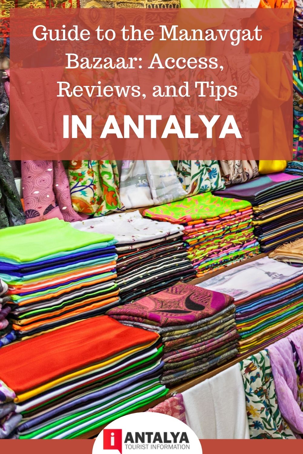 Guide to the Manavgat Bazaar | Antalya Tourist Information
