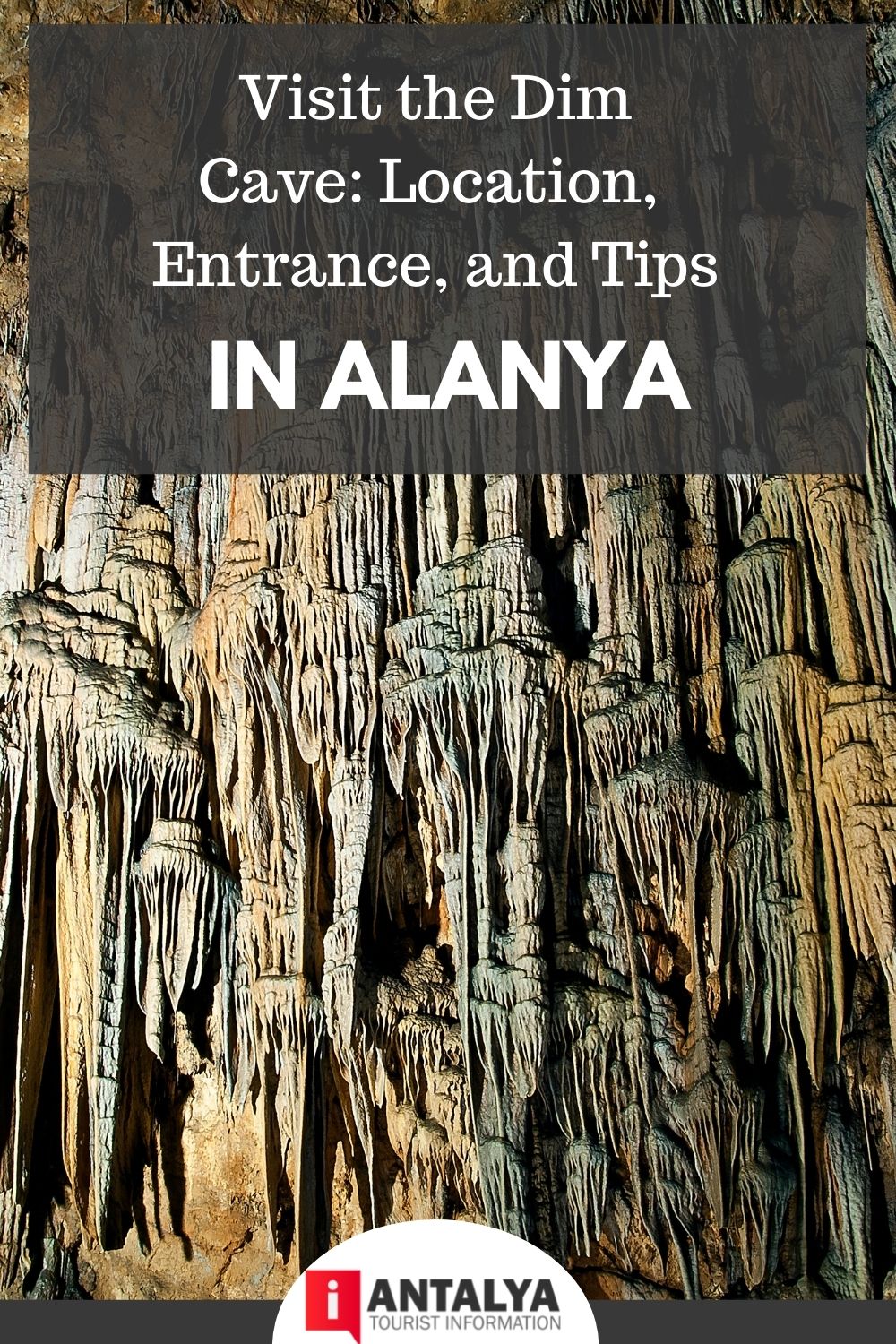 Visit Dim Cave in Alanya | Antalya Tourist Information